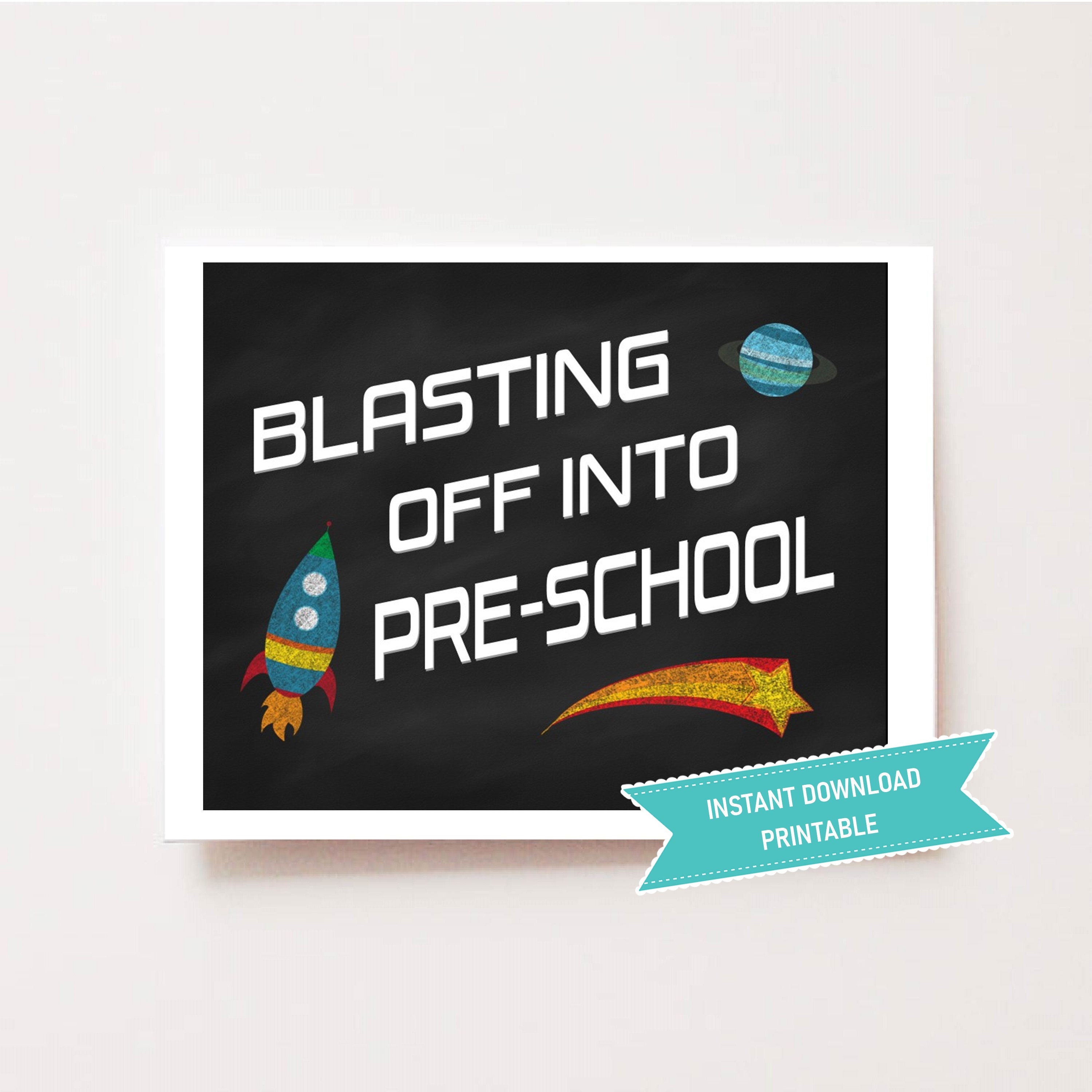Blasting off Into Preschool Printable First Day of School Sign - Etsy