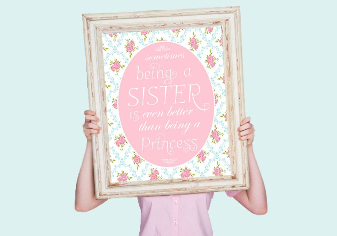 Being a Sister Art Print - Cottage Chic Girls Bedroom Decor - Princess ...