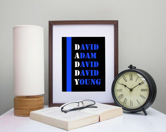 Father's Day Police Print - Daddy Print - Thin Blue Line Art - My Daddy ...