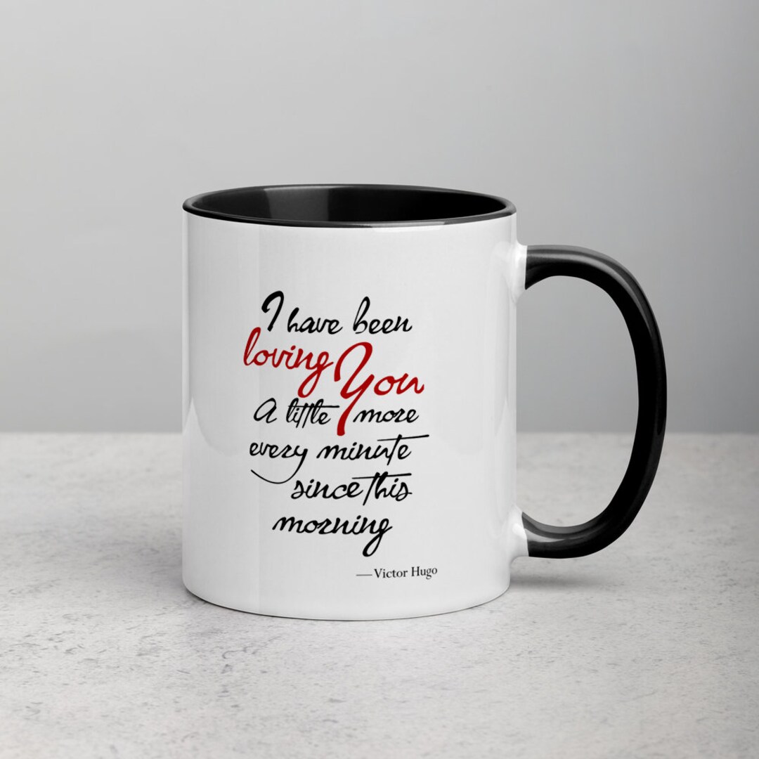 Les Miserables Mug, Les Mis Gift, Victor Hugo Quote, Romantic Quote Mug ...