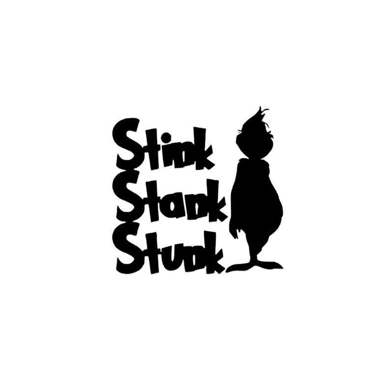 Grinch Stink Stank Stunk Vinyl Decal Sticker Choose Size and Color - Etsy