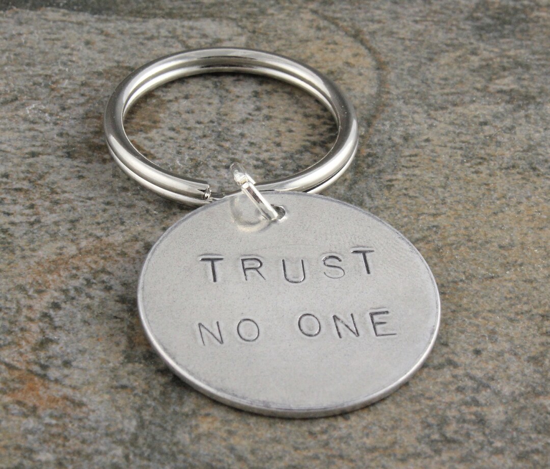 Trust No One Keychain - Trust Noone Keyring - Trust No One Key Chain ...