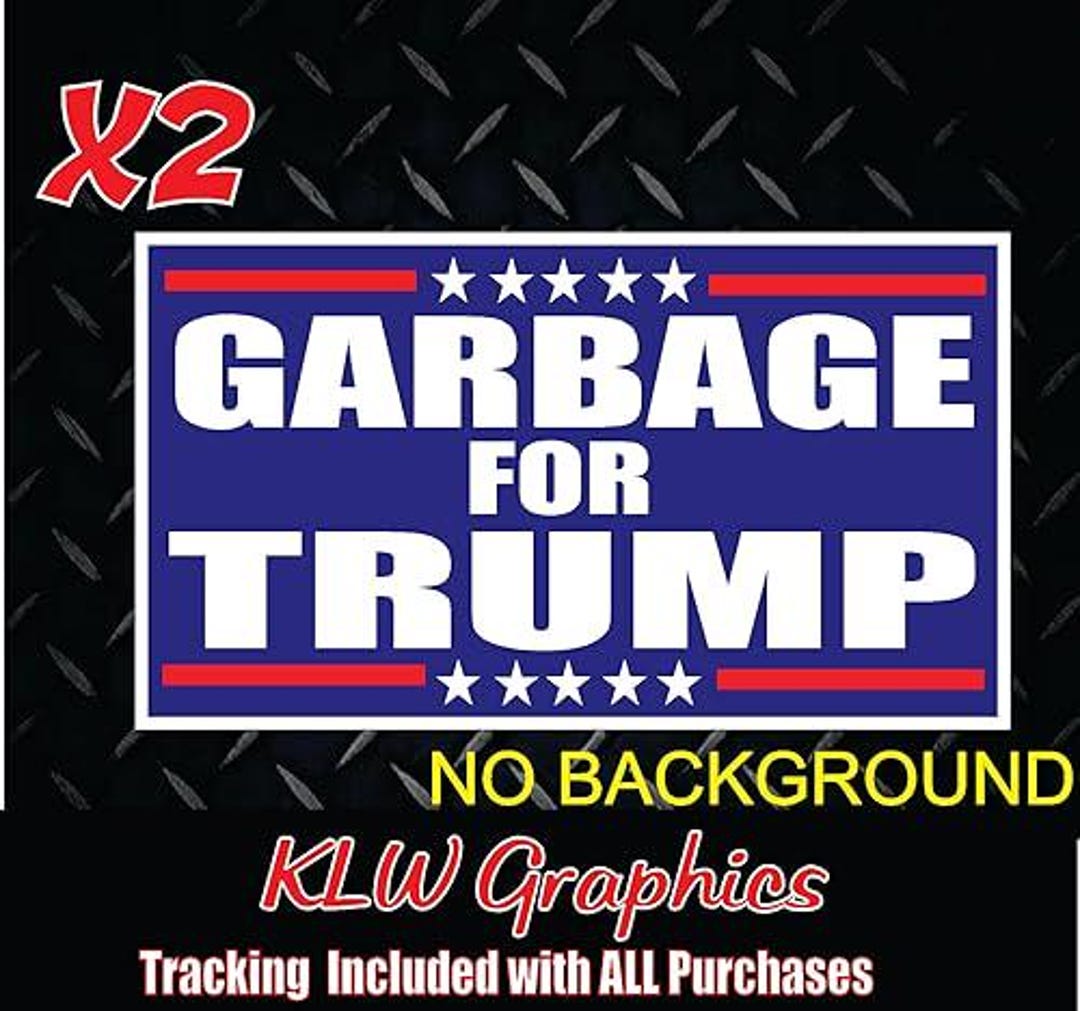 Garbage for Trump Red White Blue Full Color Vinyl Decal Sticker 2024 ...