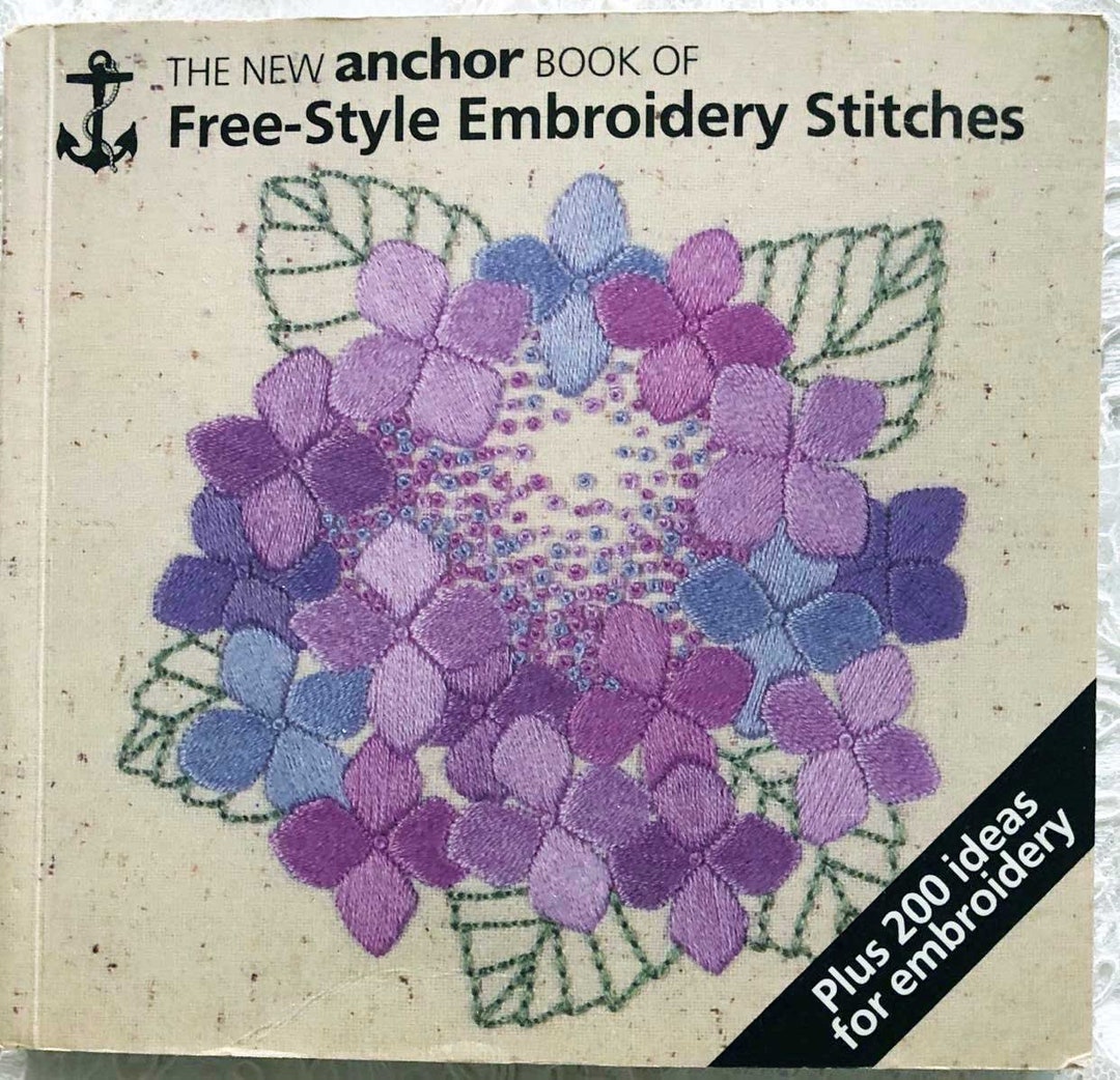 ANCHOR FREE STYLE Embroidery Stitches Plus 200 Ideas for Embroidery 128 ...