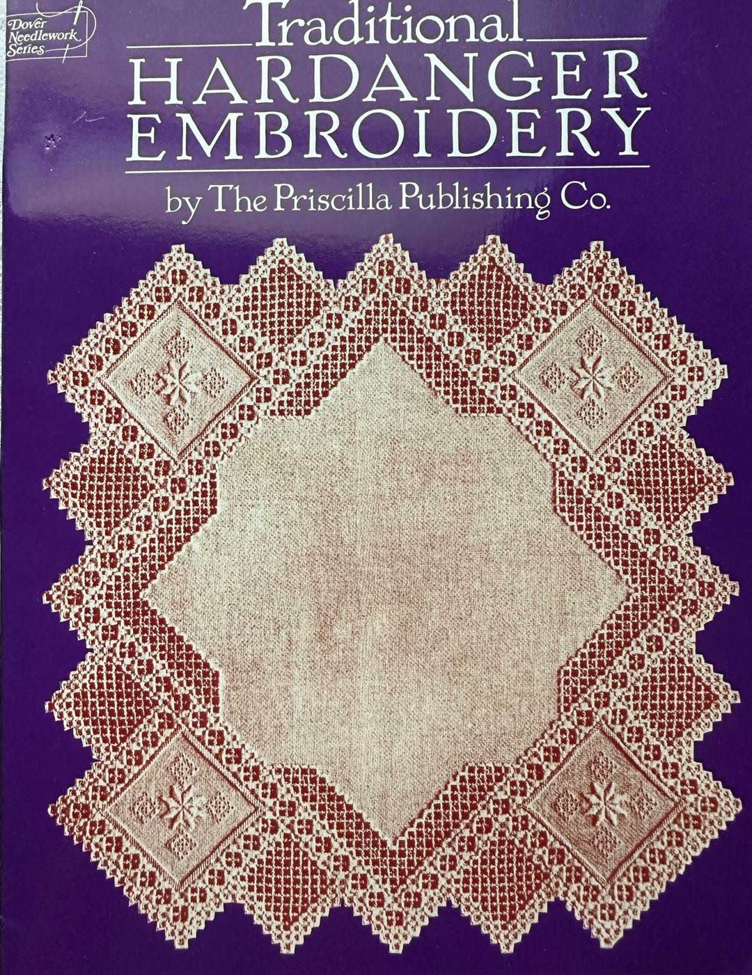 TRADITIONAL HARDANGER EMBROIDERY Original Dover Needlework Series 1985 ...