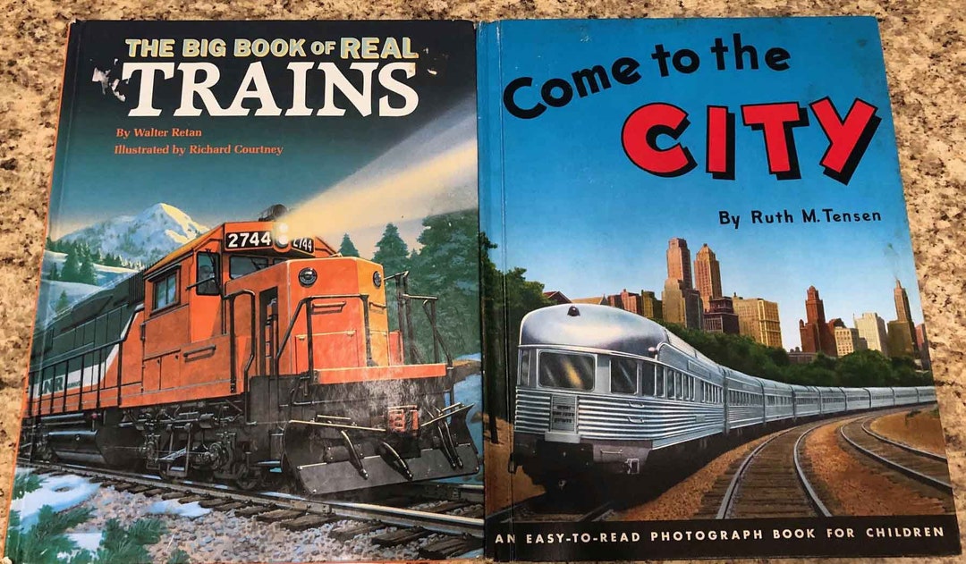 Nice VINTAGE Hardbound Books REAL TRAINS Walter Retan Come to the City ...