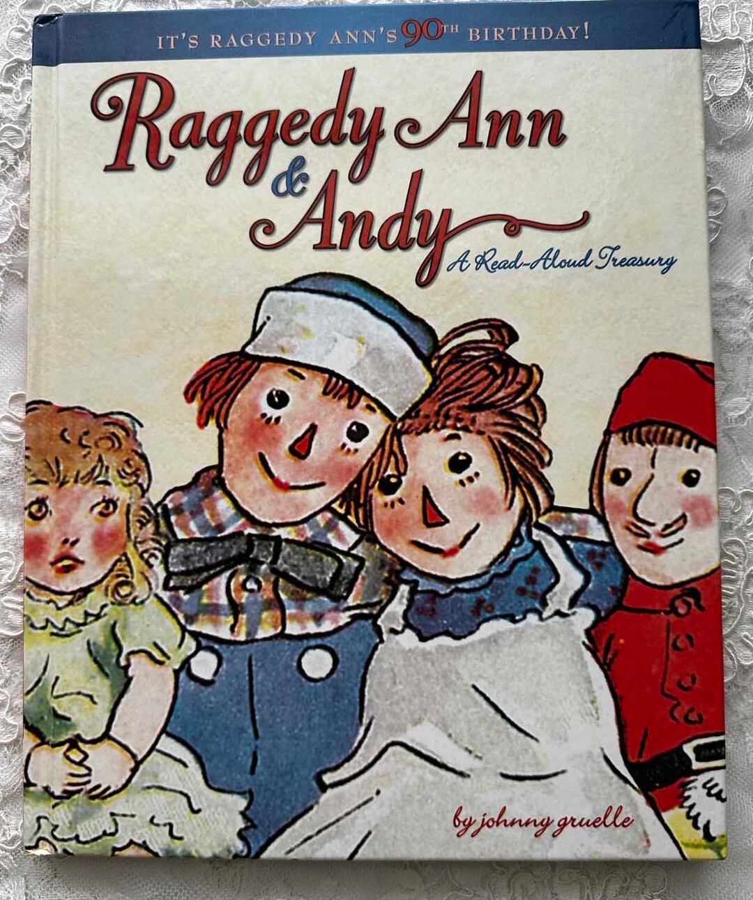 2005 RAGGEDY ANN ANDY Read Along Treasury Hardcover Book by Johnny ...