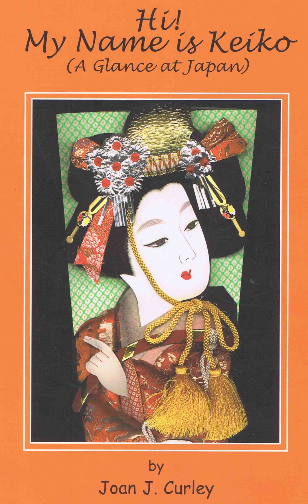 2004 My Name is KEIKO GLANCE at JAPAN Coloring Book by Joan J. Curley ...
