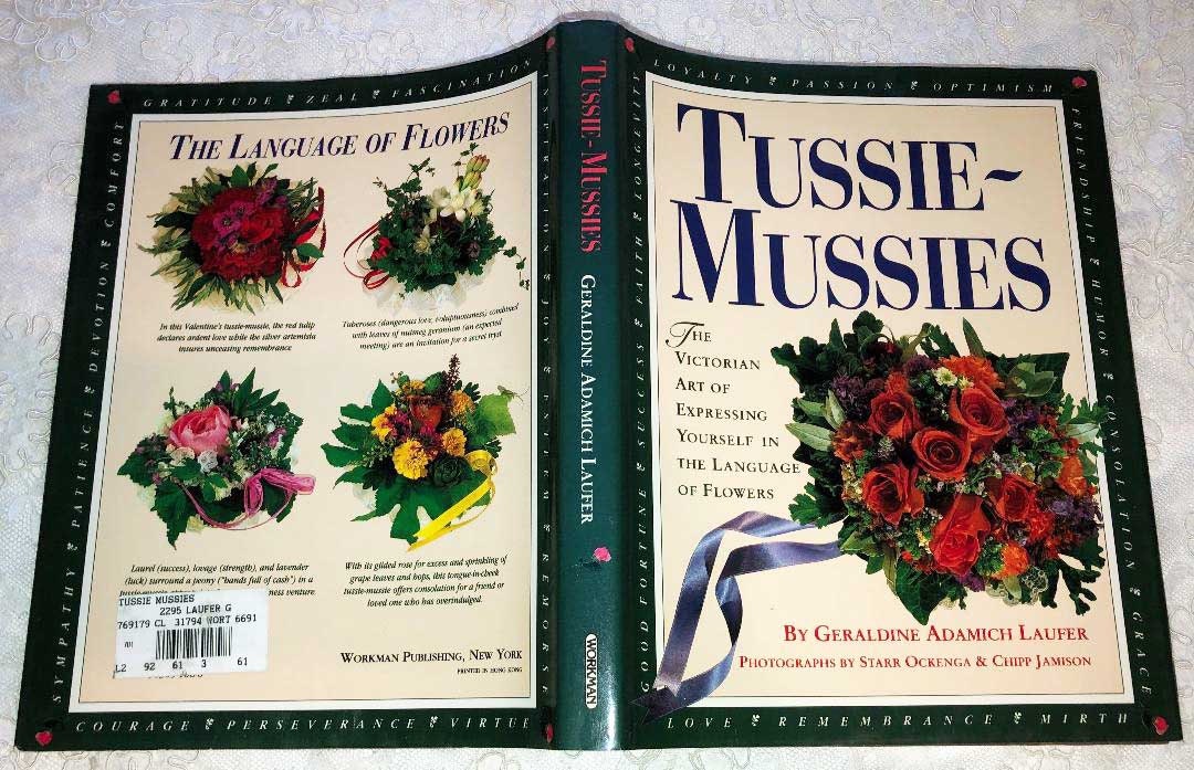 TUSSIE MUSSIE CRAFT Hardbound Book Victorian Art of Expressing Yourself in Language With Flowers ...