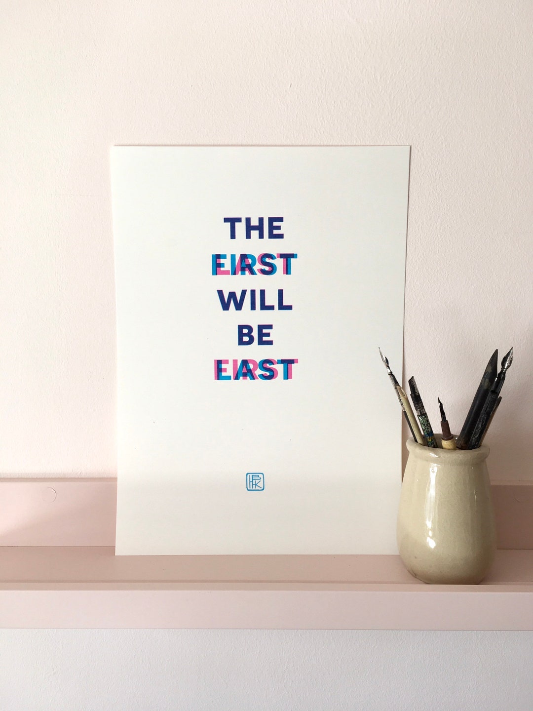 The Last Will Be First A4 Screenprint Seconds Print - Etsy