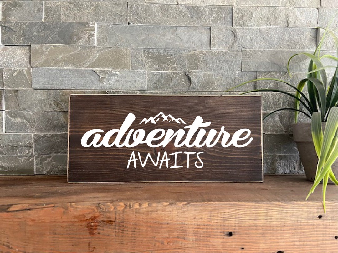 Adventure Awaits Sign - Wood Adventure Awaits - Adventure Sign ...