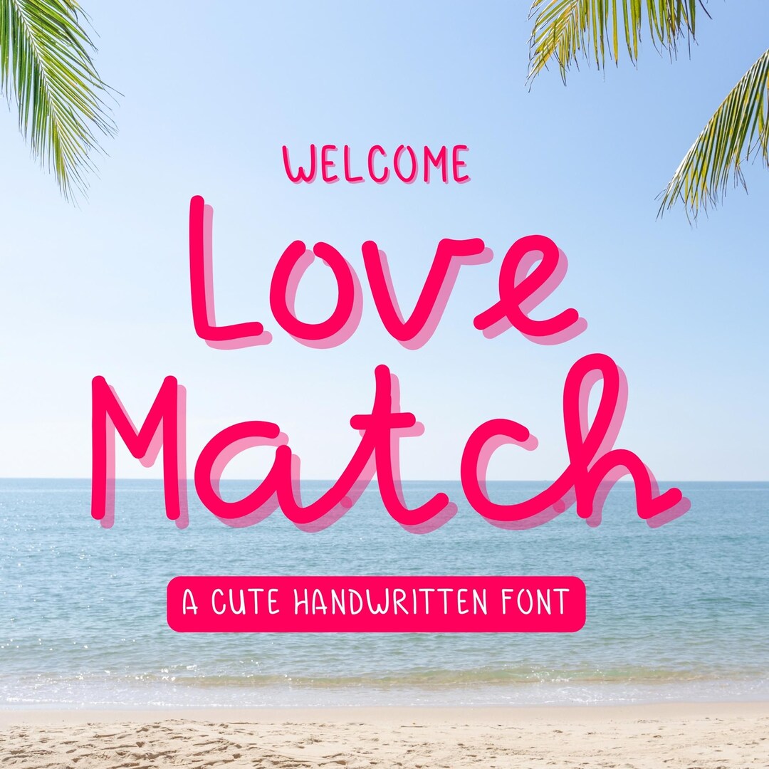 Handwritten Font Duo Love Match Island Cute Merch Hand-drawn Font for ...