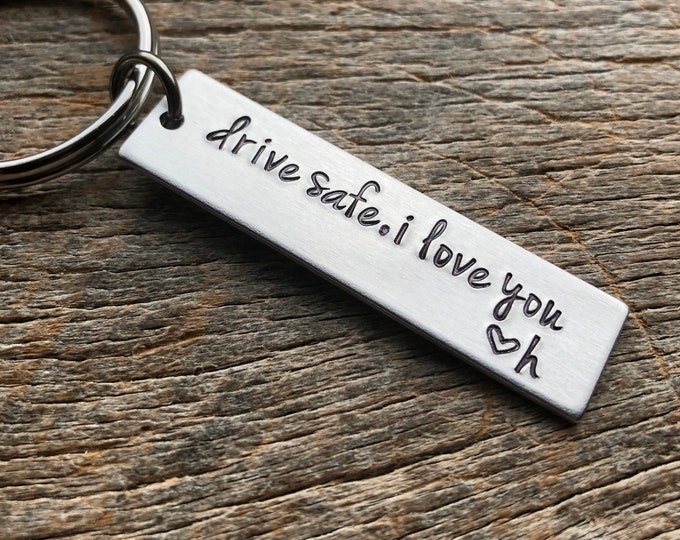 Drive Safe I Love You With Initial Hand Stamped Light Weight | Etsy