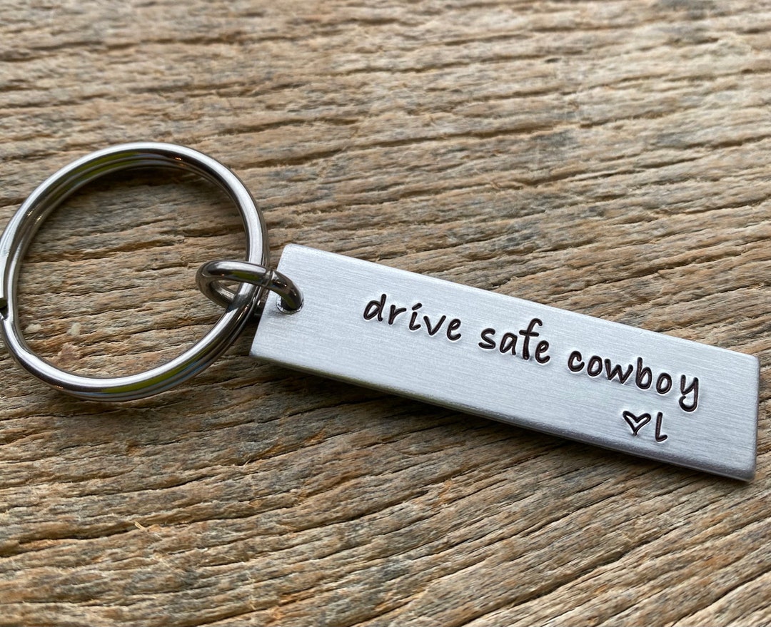 Drive Safe Cowboy Aluminum Key Chain Hand Stamped With Initial ...