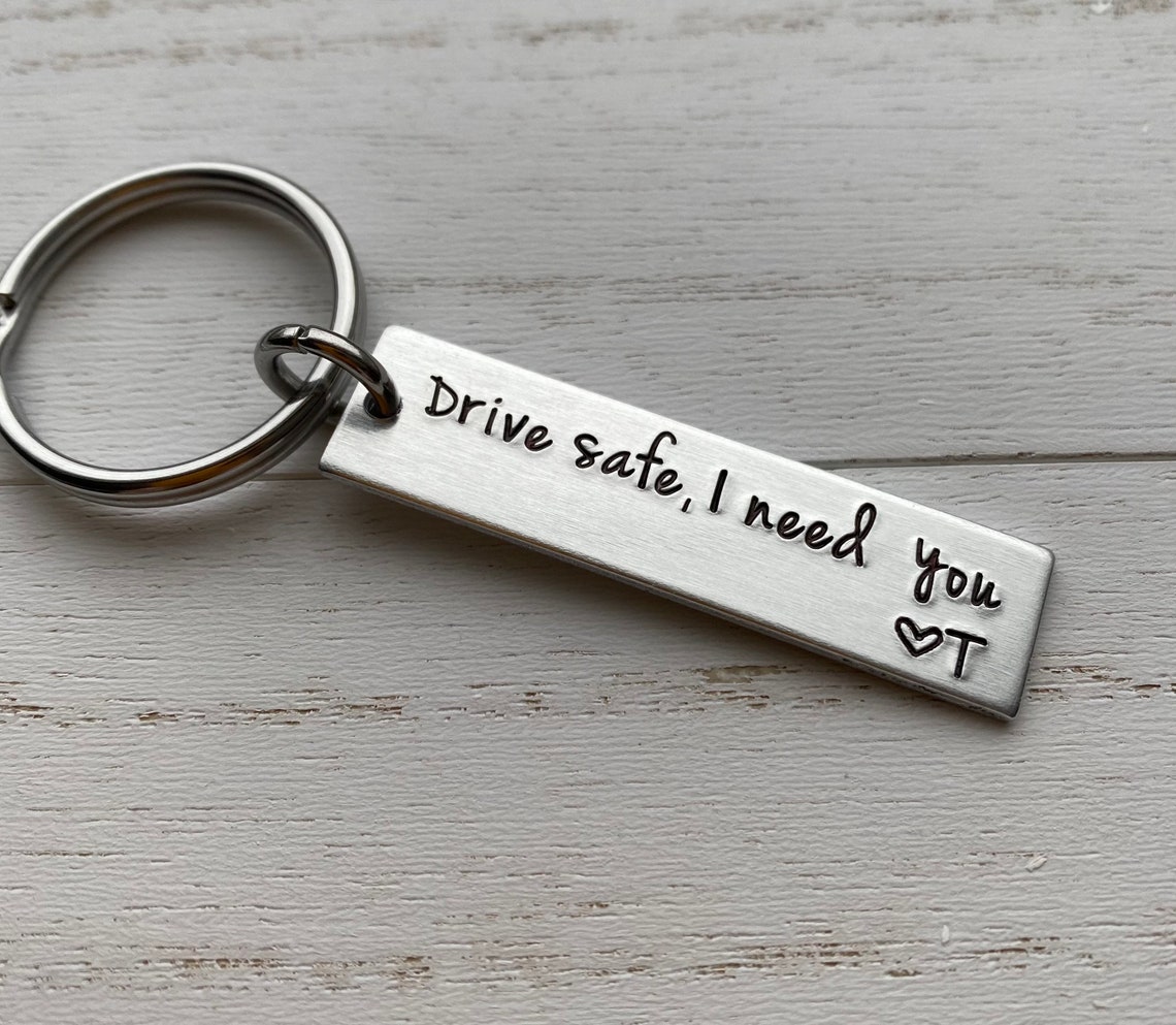 Drive Safe I Need You With Initial Hand Stamped Light Weight - Etsy