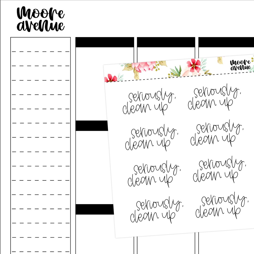 Planner Stickers - Cleaning Stickers - Seriously, Clean Up - Etsy