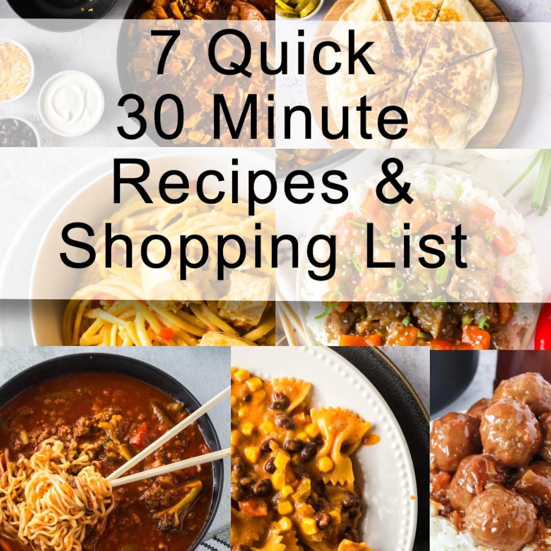 7 Quick 30-minute Meal Recipes Meal Plan Shopping List | Easy Family ...