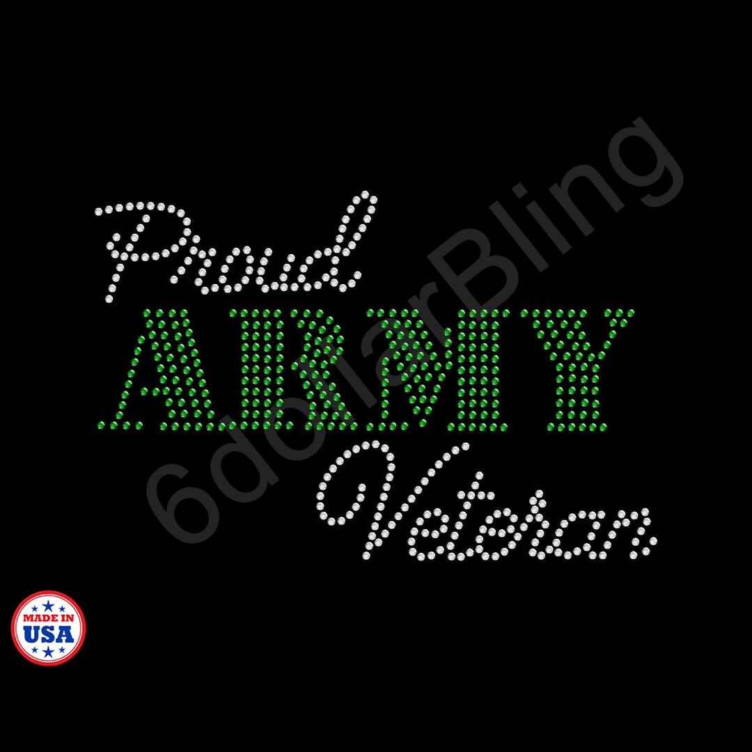 Proud ARMY Veteran Rhinestone Iron-on Crystal Bling Transfer - Etsy