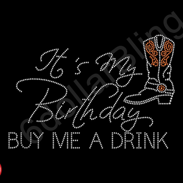 Its My Birthday Buy Me A Drink Svg Etsy