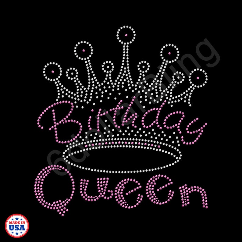 Birthday Queen Rhinestone Iron On Crystal Bling Hotfix Sparkle Etsy