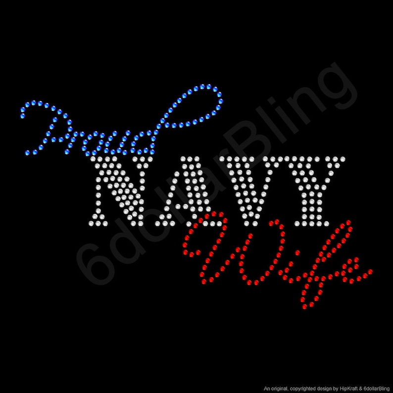 Proud Navy Wife Rhinestone Iron-on Crystal Bling Hotfix Sparkle ...