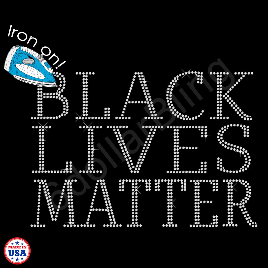 BLACK LIVES MATTER Rhinestone Iron on Transfer Crystal Bling Sparkle ...