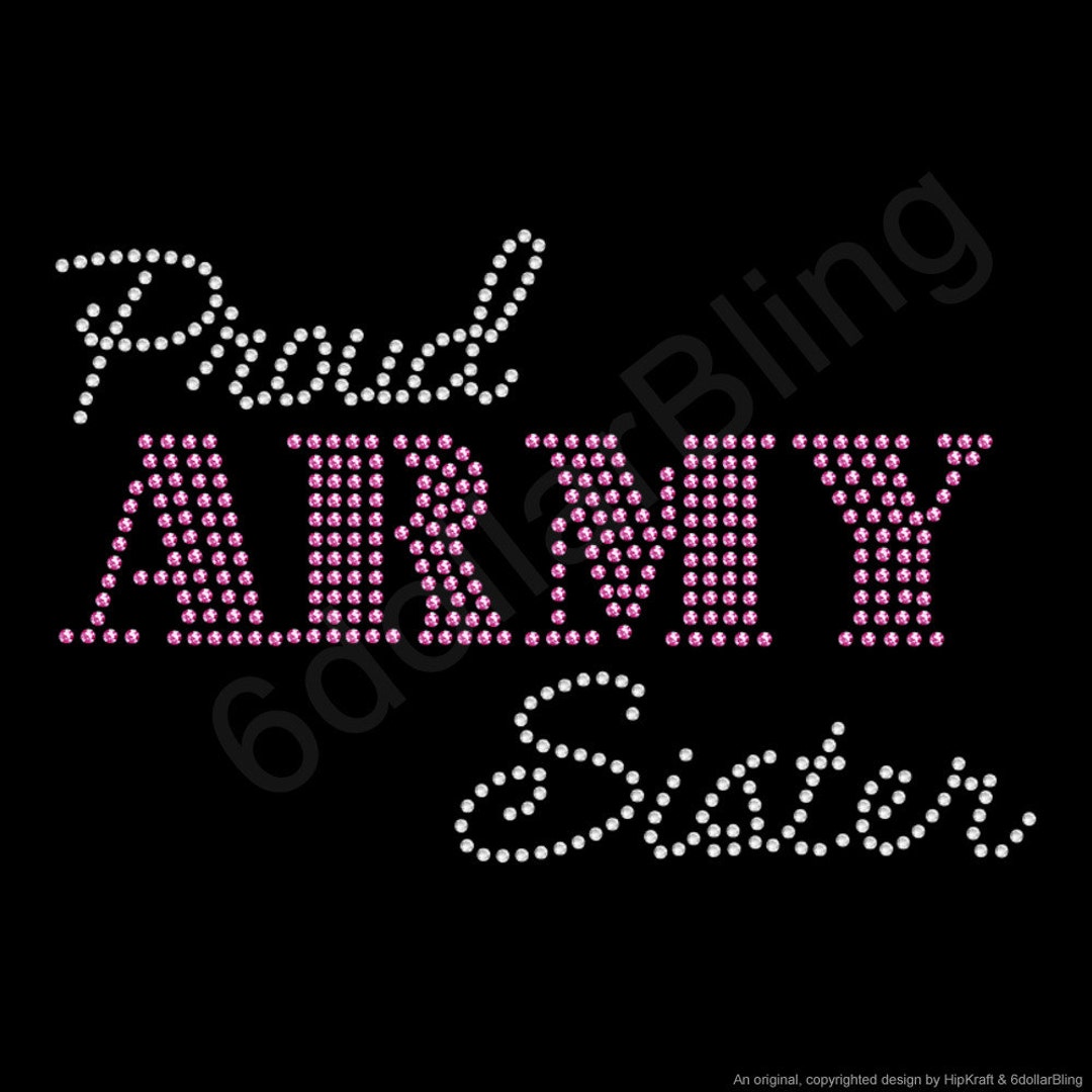 Proud Army Sister Rhinestone Iron-on Crystal Bling Hotfix Sparkle ...