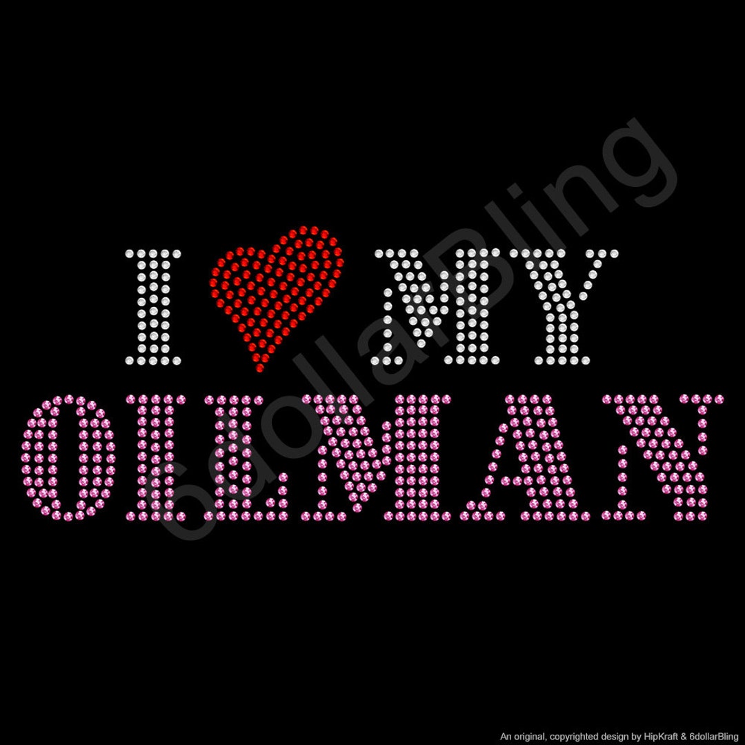 I Love My Oilman Rhinestone Iron-on Crystal Bling Hotfix Sparkle ...