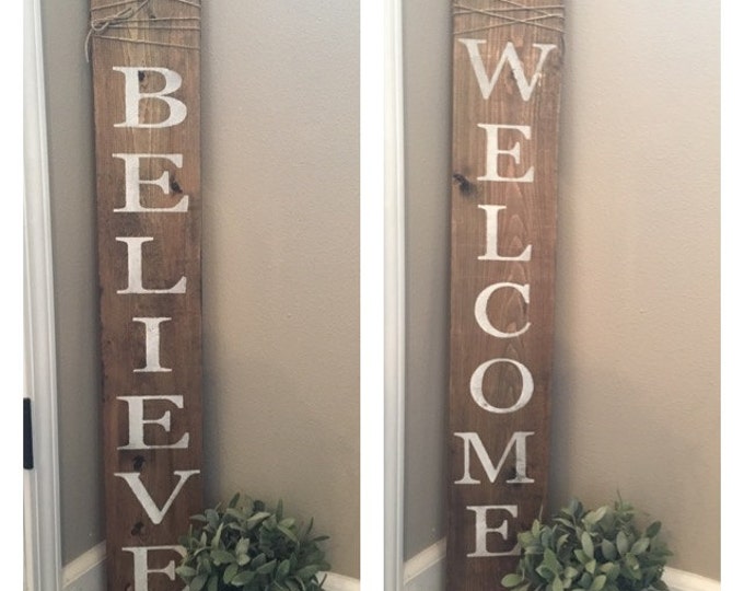 Rustic Welcome Sign Tall Welcome Sign Revierasable Welcome Sign Believe ...