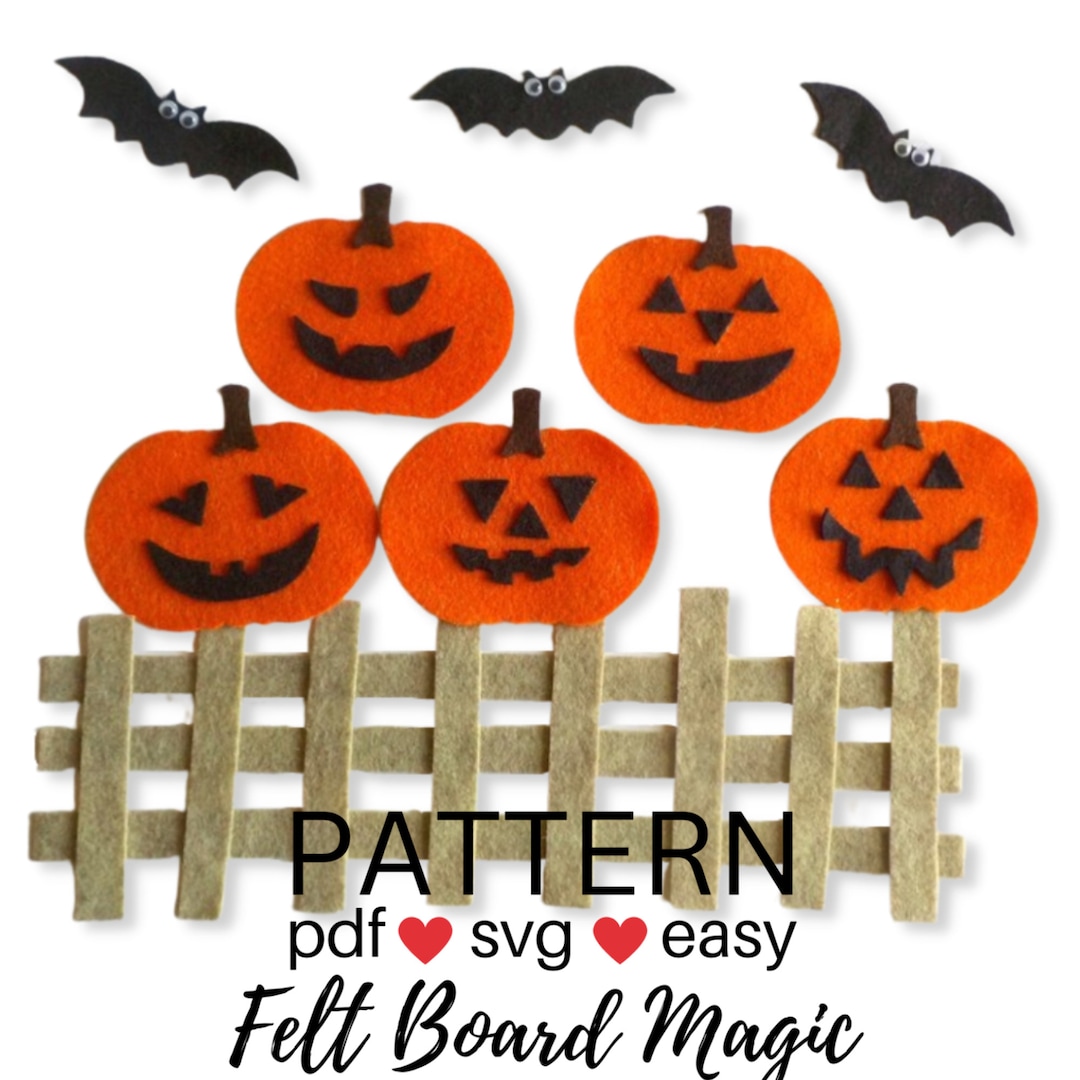 Five Little Jack O Lanterns PDF SVG Pattern Felt Board Set, Halloween ...