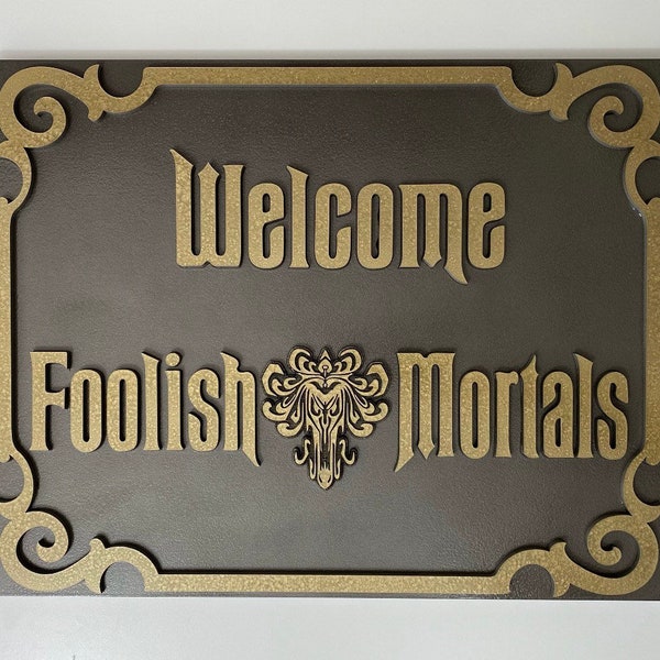 Welcome Foolish Mortals Sign - Etsy
