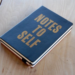 Notes to Self: Hand Screen Printed Gold Type on A5 Soft Touch Notebook ...