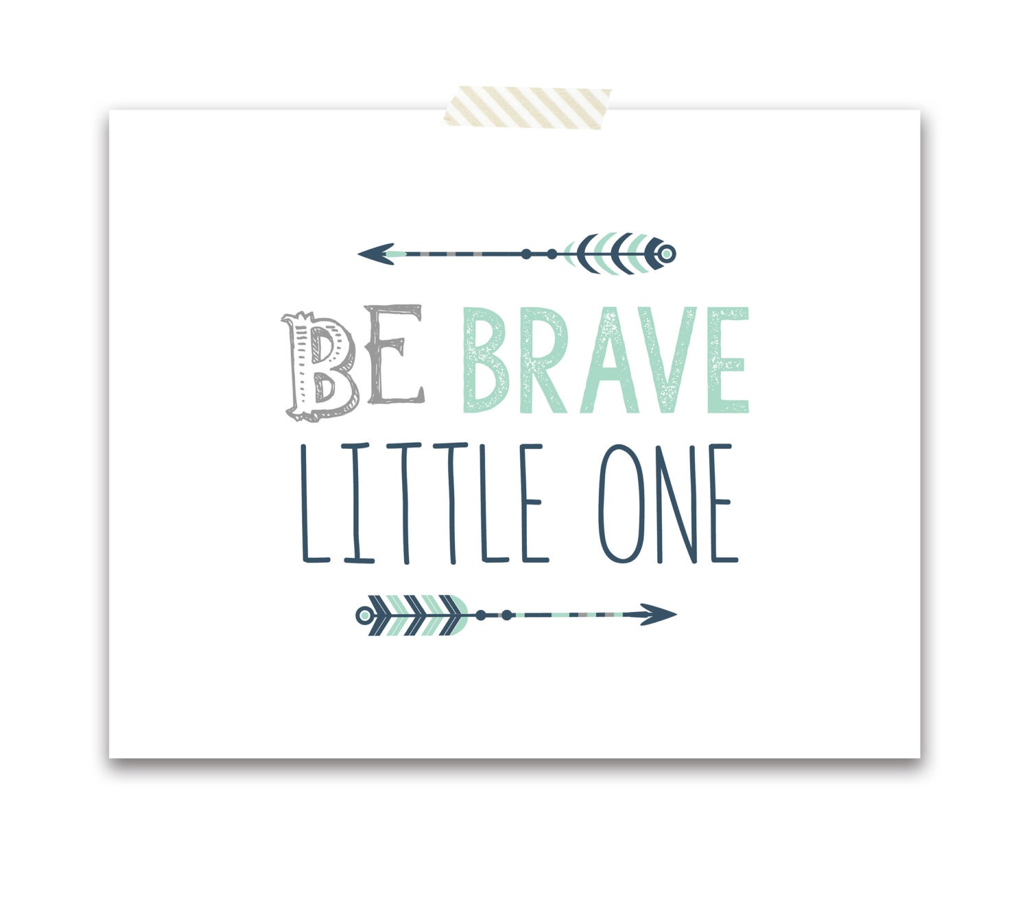 Be Brave Little One Nursery Art Printable Decor Tribal Baby - Etsy