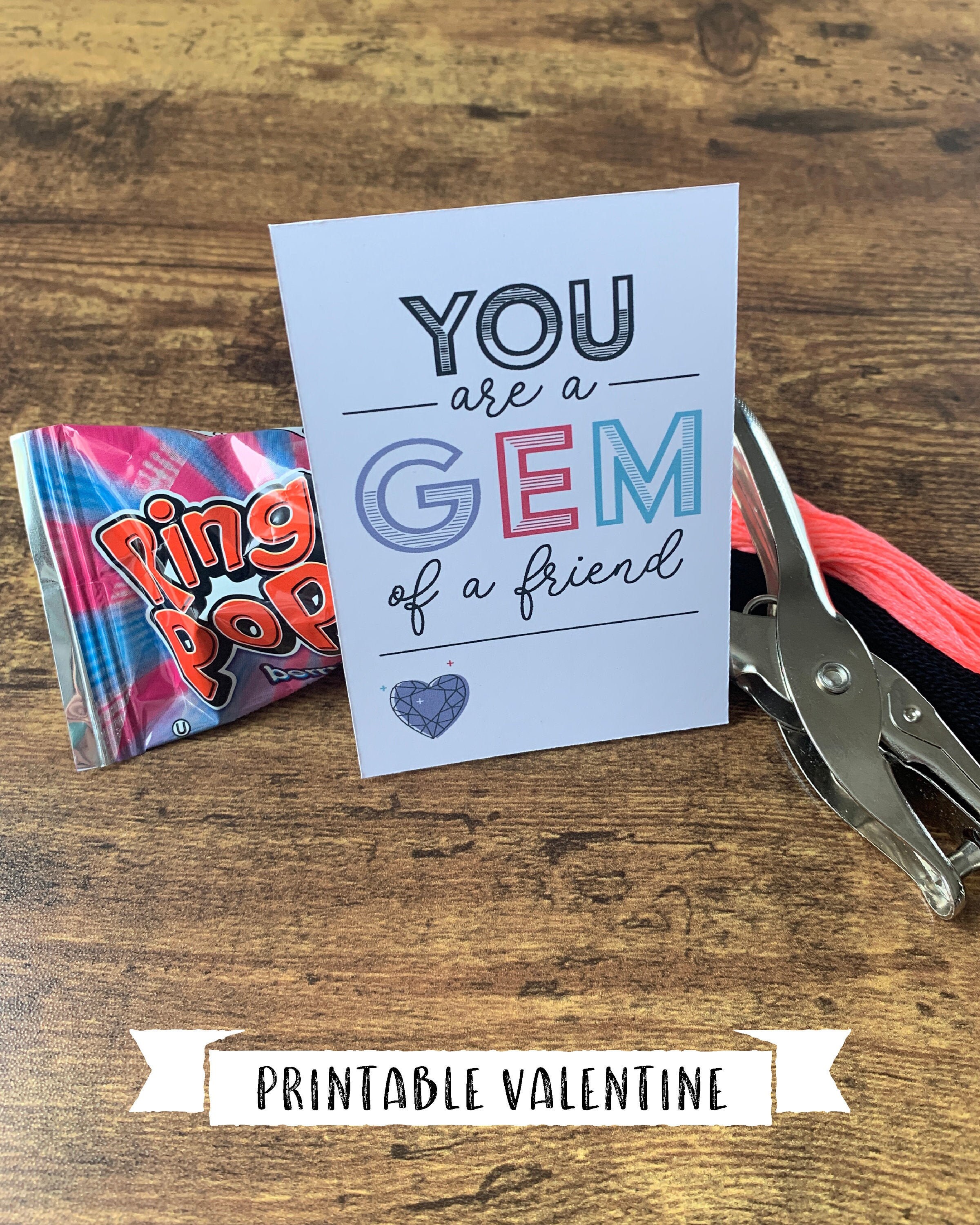 Gem of A Friend, Candy Ring, Ring Pop Valentine, Cute Printable ...