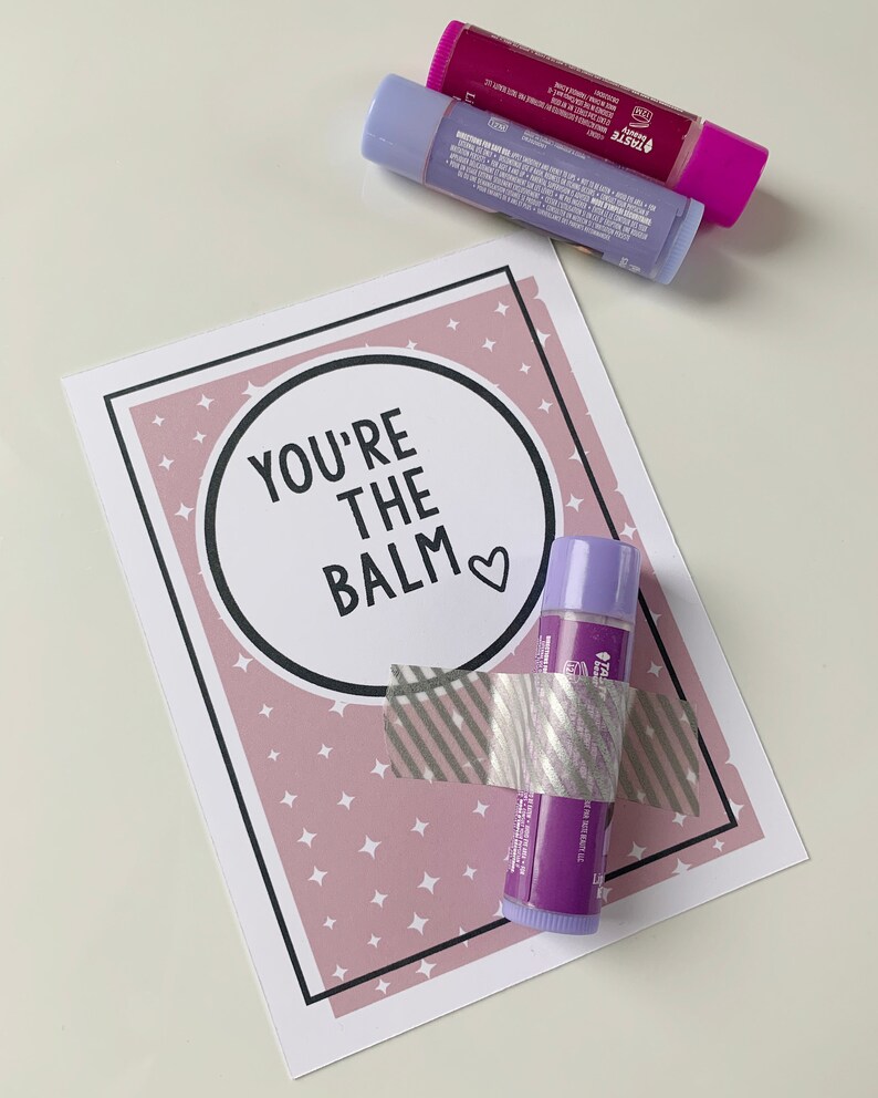 Your the Balm Valentine, Chapstick Valentine, Printable Lip Balm Tag - Etsy