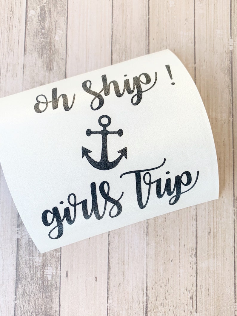 Oh Ship Girls Trip Cruise Decal Girls Trip Decal Cruise | Etsy