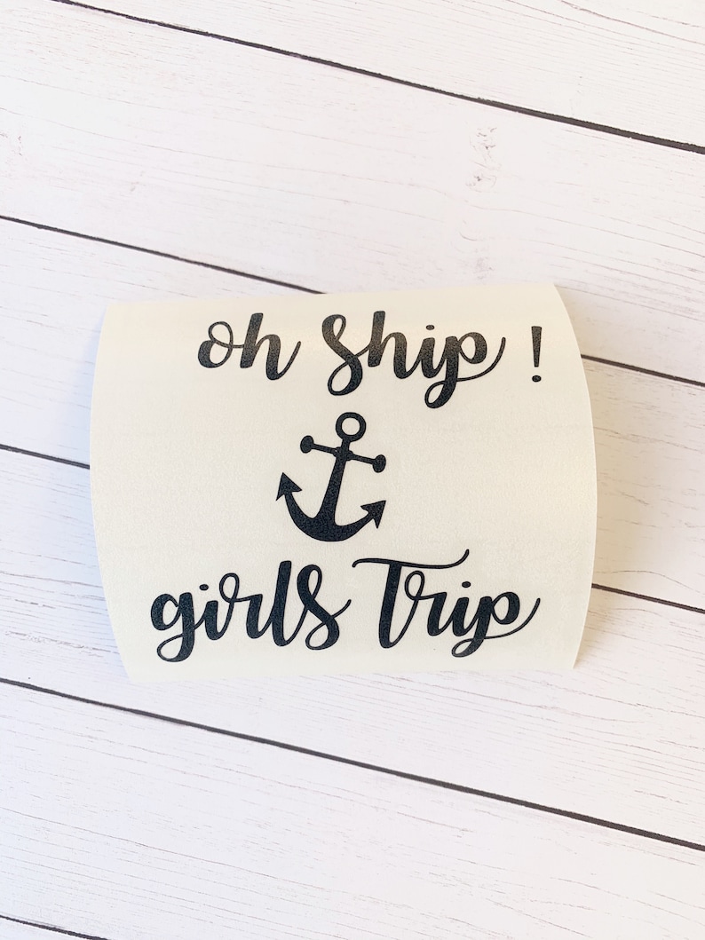 Oh Ship Girls Trip Cruise Decal Girls Trip Decal Cruise | Etsy