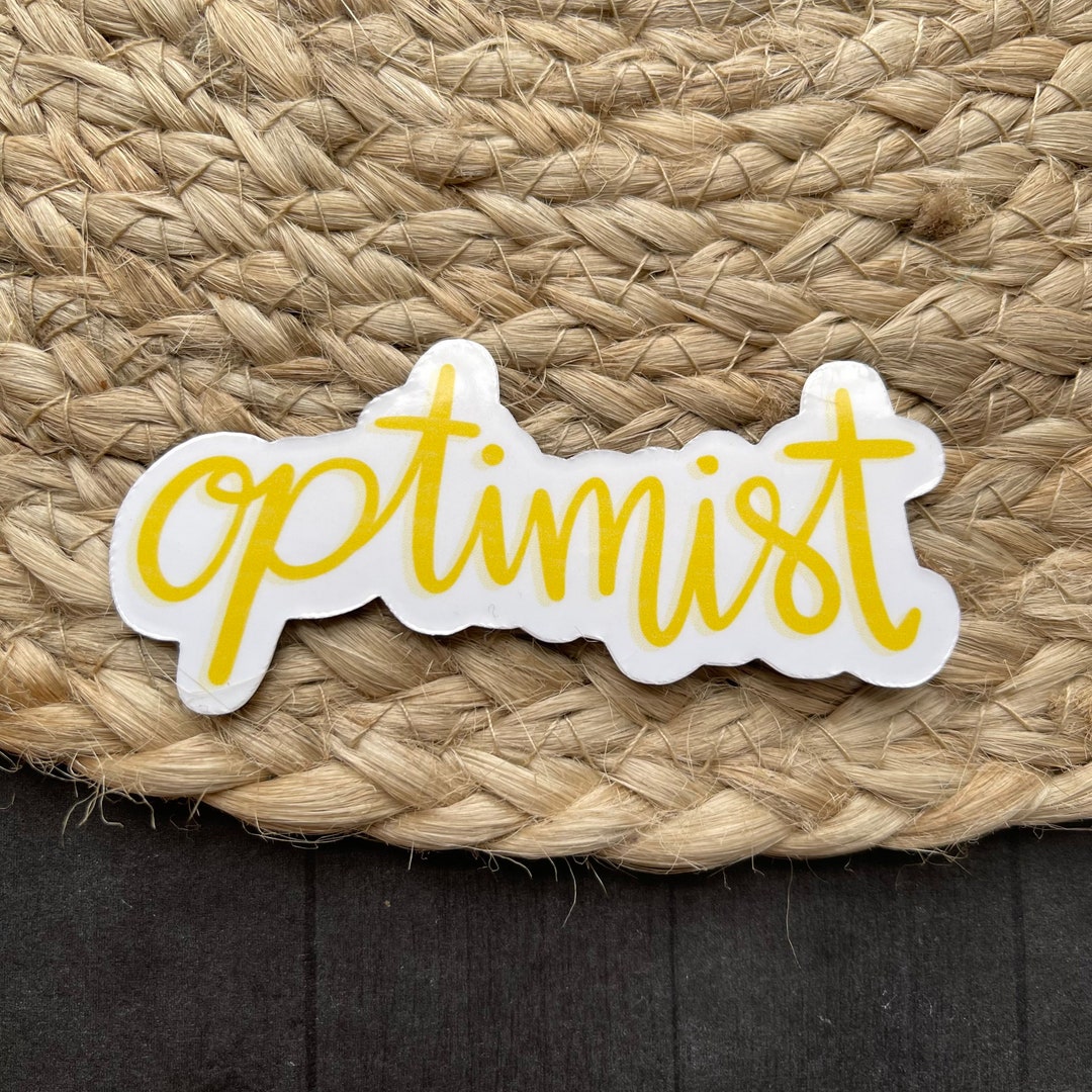 Optimist Sticker or Magnet | Laptop Sticker | Waterbottle Sticker ...