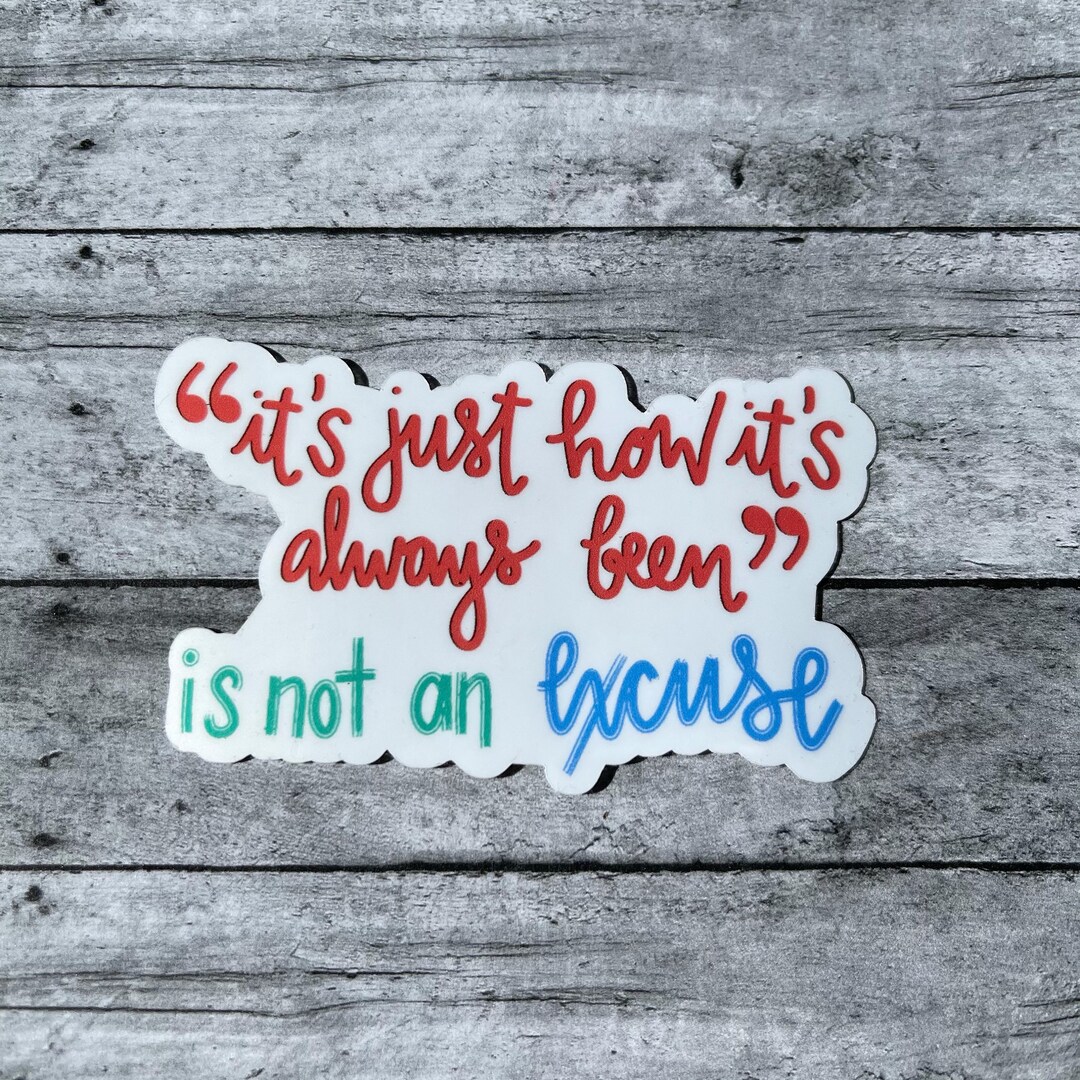 How It’s Always Been Sticker or Magnet | Laptop Sticker | Water Bottle ...
