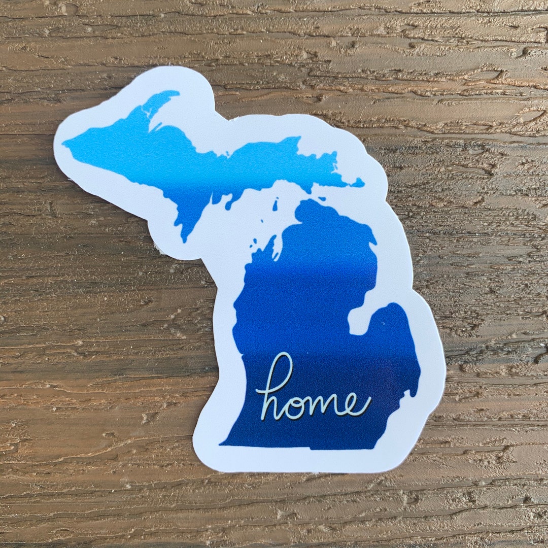 Michigan Home Sticker or Magnet | Laptop Sticker | Water Bottle Sticker ...