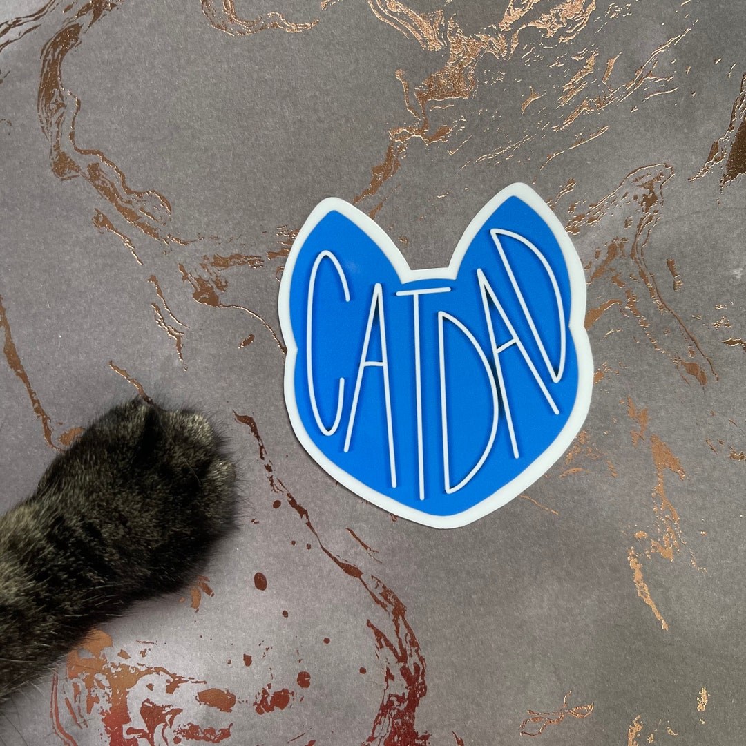 Cat Dad Sticker or Magnet Proud Pet Owner Decal Laptop Sticker Water ...