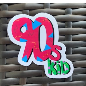 90s Kid 90s Baby Sticker or Magnet | Laptop Sticker | Water Bottle ...