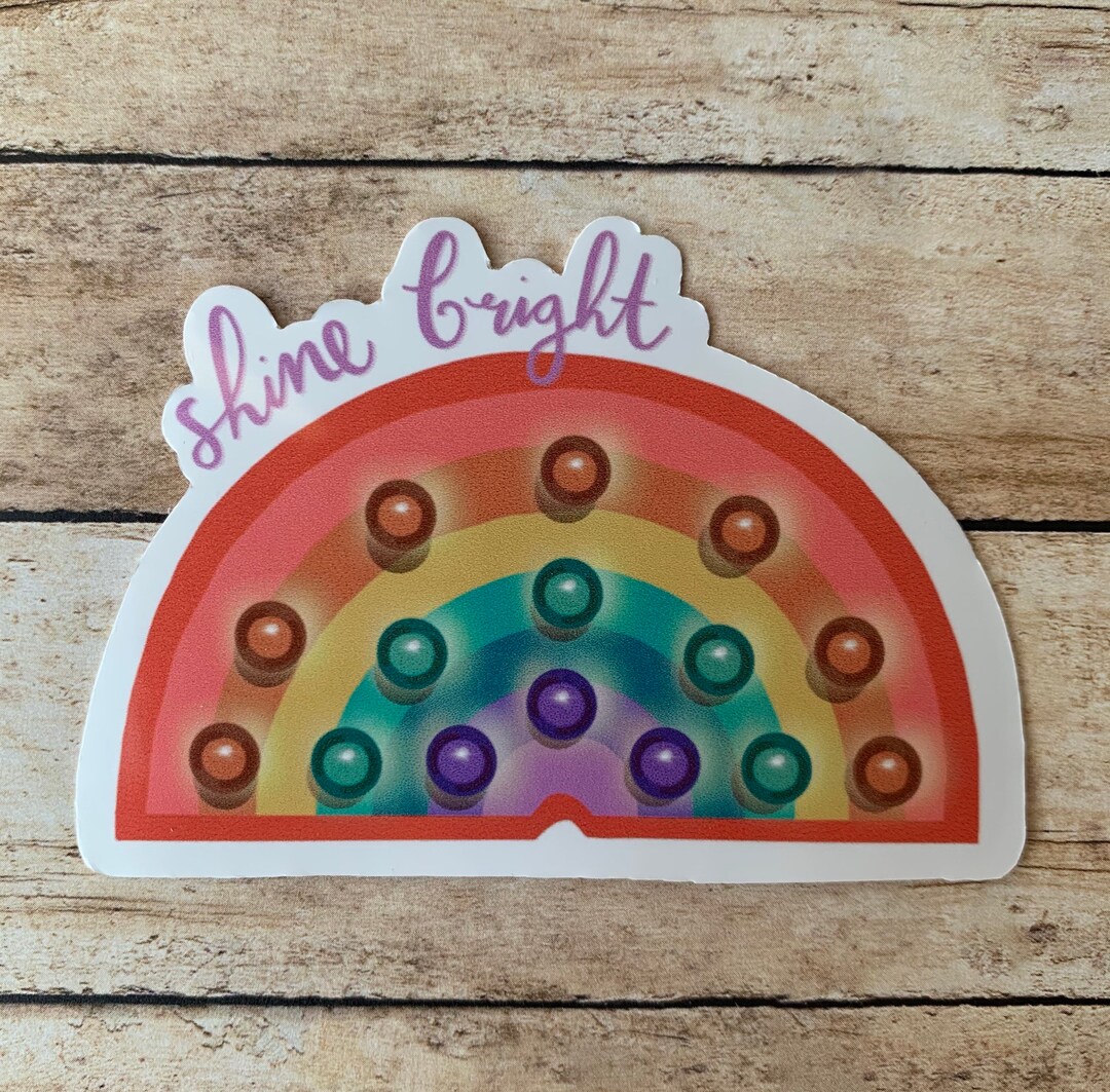 Shine Bright Rainbow Sticker or Magnet | Laptop Sticker | Water Bottle ...