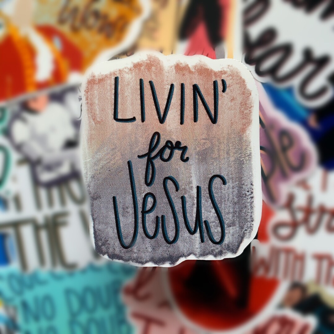 Livin’ for Jesus Sticker or Magnet | Christian Faith Inspirational ...
