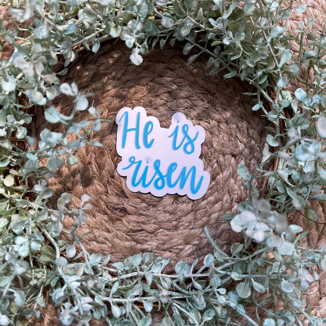 He is Risen Sticker or Magnet | Christian Faith Inspirational Decal ...
