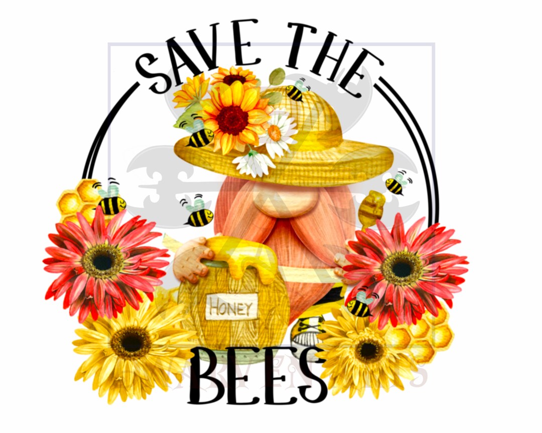 Save the Bees Sublimation Design | JPEG | PNG | Download File ...
