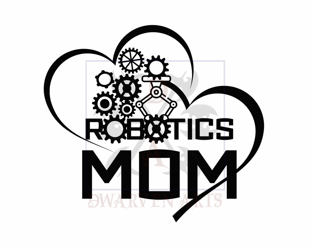 Robotics Mom Digital PNG Cut File | JPEG | PDF | Download File ...