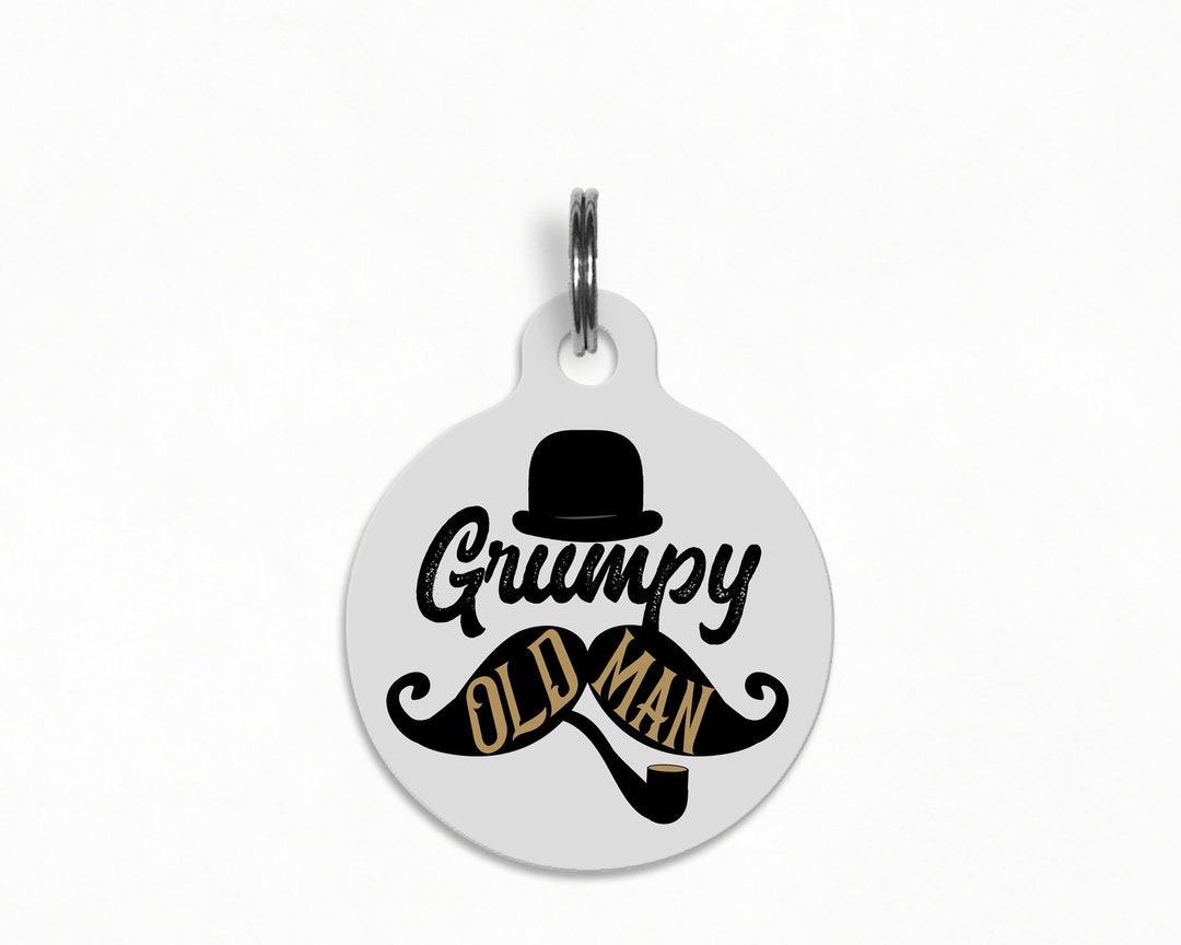 Pet ID Tag | "grumpy Old Man" Dapper Dude Dog Tag, Double Sided - Etsy
