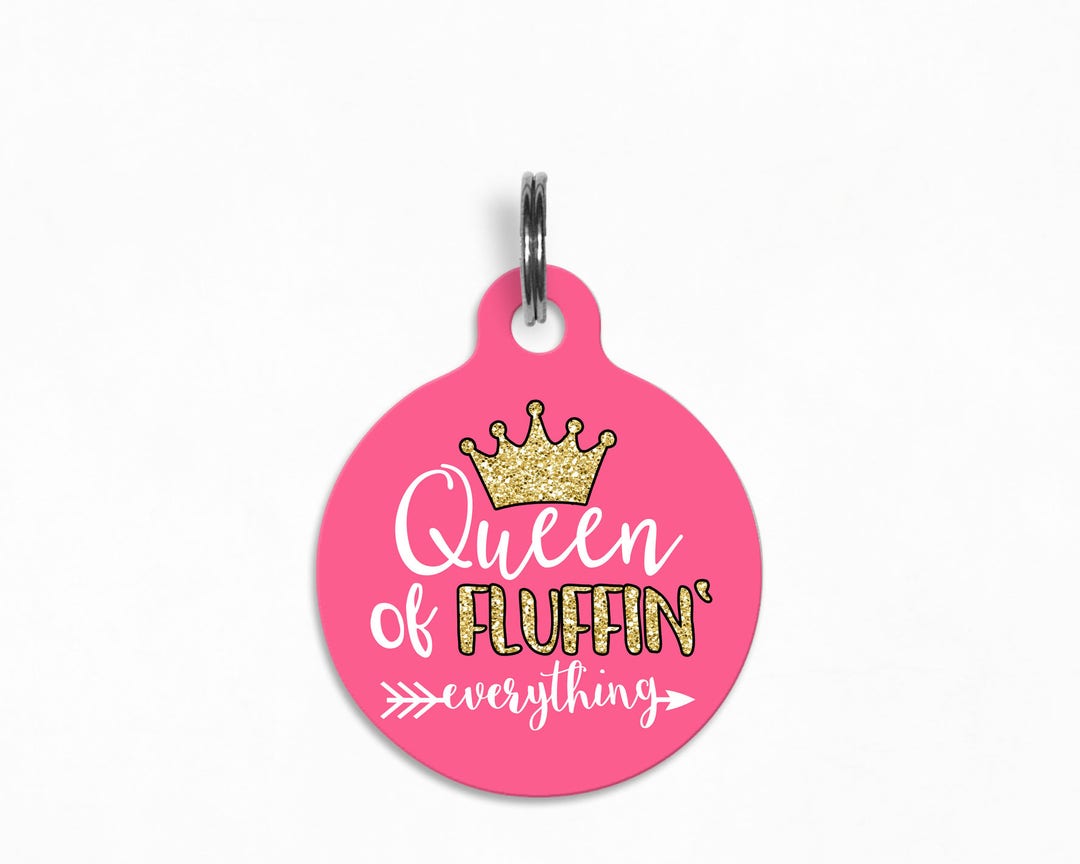 Pet ID Tag queen of Fluffin' Everything Diva / Queen Dog Tag, Double ...