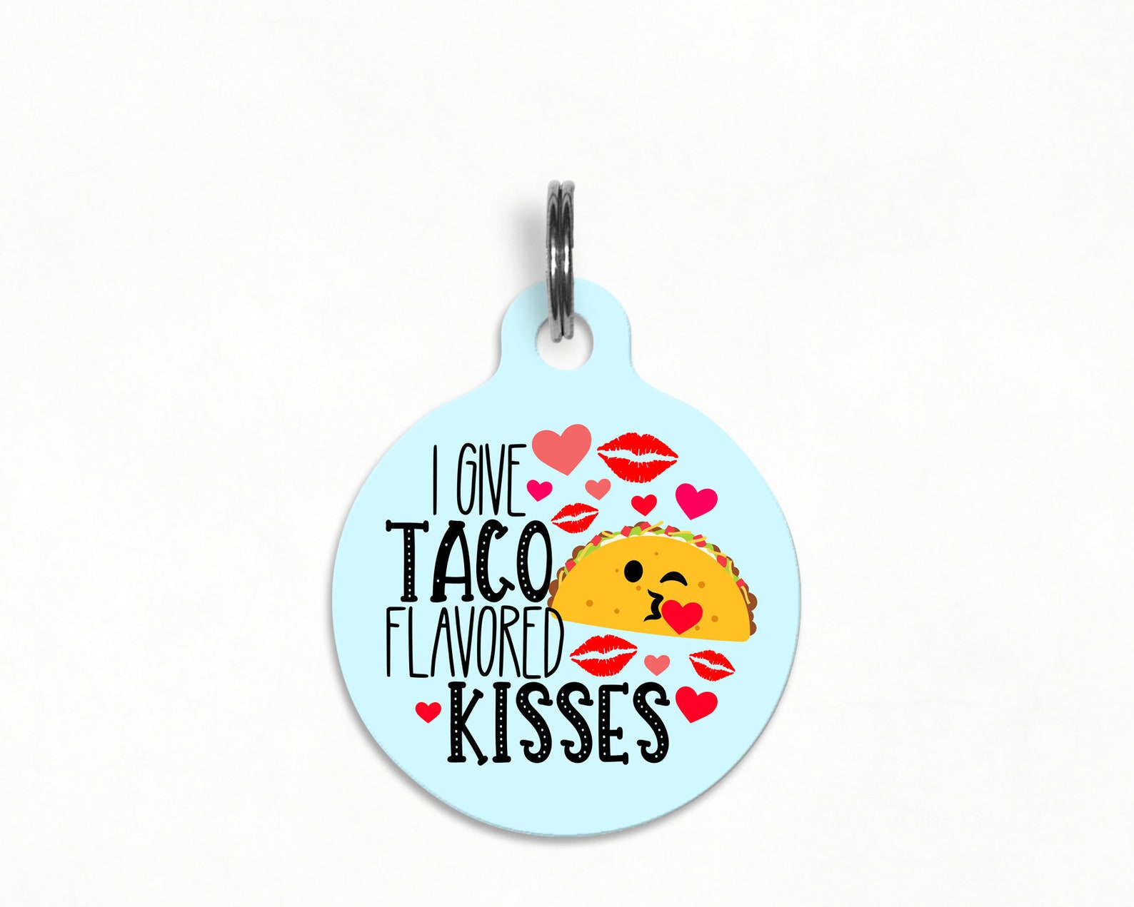 Pet ID Tag i Give Taco Flavored Kisses Dog Tag - Etsy